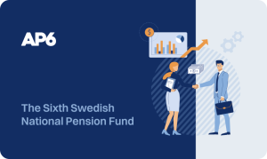 AP6 – Sixth Swedish National Pension Fund